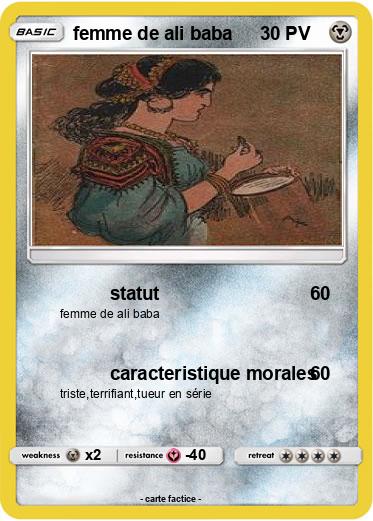 Pokémon femme de ali baba - statut - Ma carte Pokémon