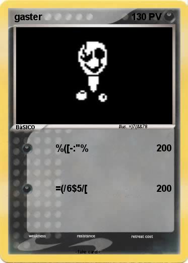 Pokémon gaster 50 50 - %([-:"% - Mi carta pokémon