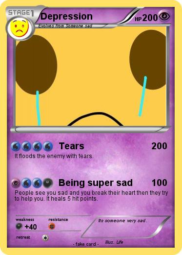 Pokémon Depression 35 35 - Tears - My Pokemon Card