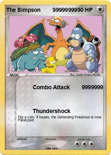Pokémon The Simpson 99999999 99999999 - Combo Attack 9999999 - My ...