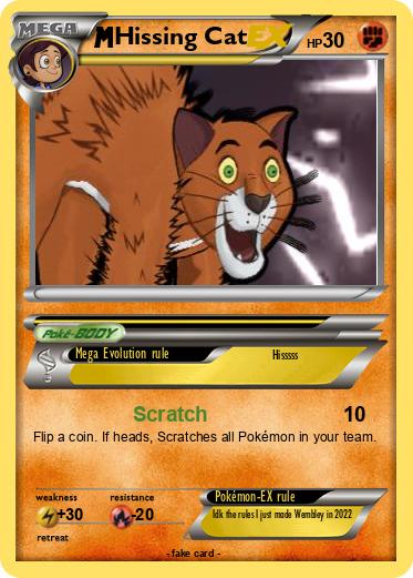 Pokémon Hissing Cat - Scratch - My Pokemon Card