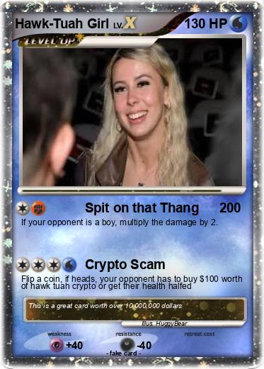 Pokémon Hawk Tuah Girl 3 3 - Spit on that Thang - My Pokemon Card