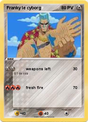 Pokémon Franky le cyborg - weapons left - Ma carte Pokémon