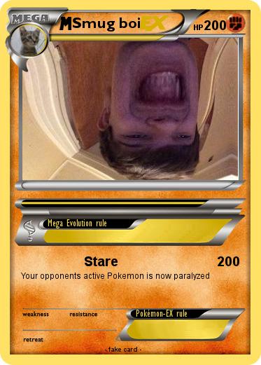 Pokémon Smug boi - Stare - My Pokemon Card
