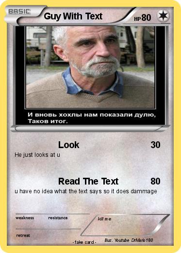 Pokémon Guy With Text - Look - My Pokemon Card