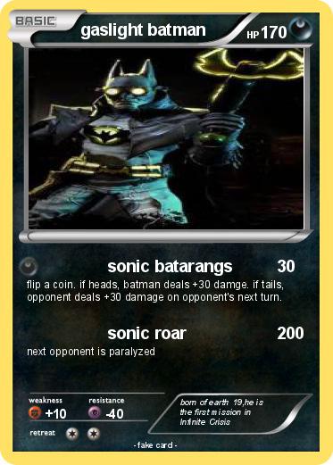 Pokémon gaslight batman - sonic batarangs - My Pokemon Card