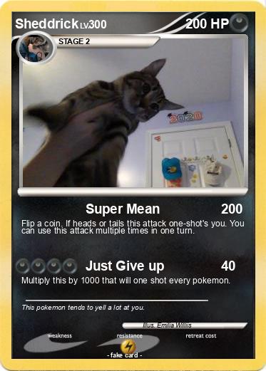 Pokémon Sheddrick - Super Mean - My Pokemon Card