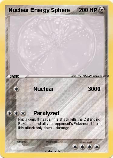 Pokémon Nuclear Energy Sphere - Nuclear 3000 - My Pokemon Card