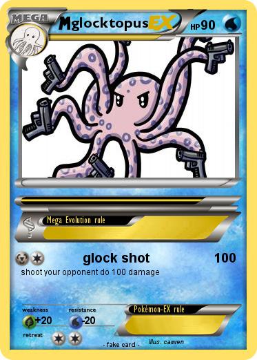 Pokémon glocktopus - glock shot - My Pokemon Card