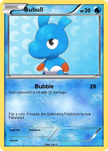 Pokémon Bubull 5 5 - Bubble - My Pokemon Card