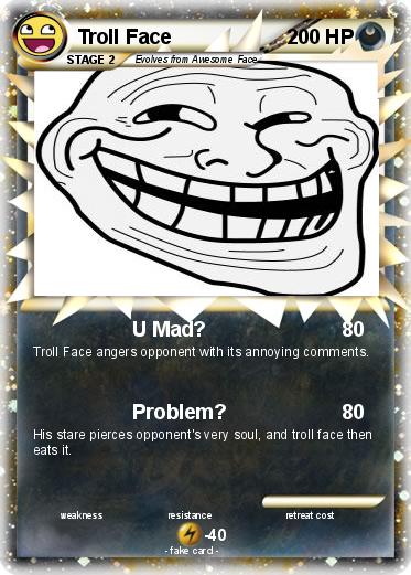 Pokémon Troll Face 17 17 - U Mad? - My Pokemon Card