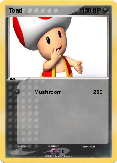 Pokémon Toad 6 6 - Mushroom 250 - My Pokemon Card