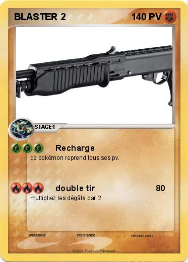 Pokémon BLASTER 2 1 1 - Recharge - Ma carte Pokémon