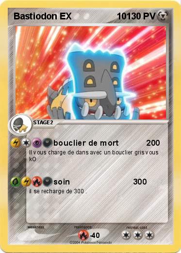 Pokémon Bastiodon EX 10 10 - bouclier de mort 200 - Ma carte Pokémon