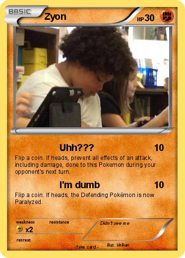 Pokémon Zyon - Uhh??? - My Pokemon Card