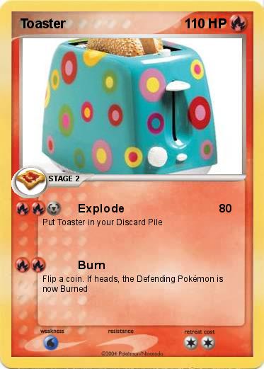 Pokémon Toaster - Explode - My Pokemon Card