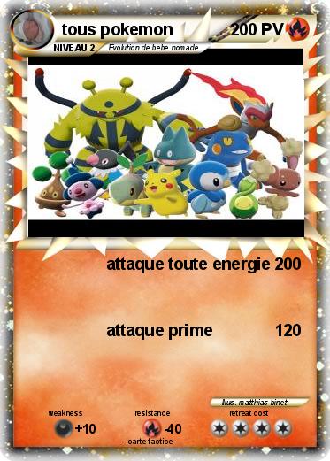 Pokémon tous pokemon 1 1 - attaque toute energie - Ma carte Pokémon