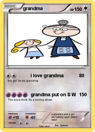 Pokémon grandma 125 125 - i love grandma - My Pokemon Card