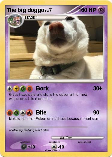 Pokémon The big doggo - Bork - My Pokemon Card