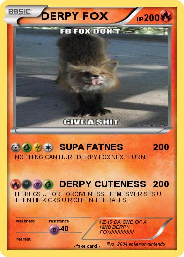 Pokémon DERPY FOX 1 1 - SUPA FATNES - My Pokemon Card