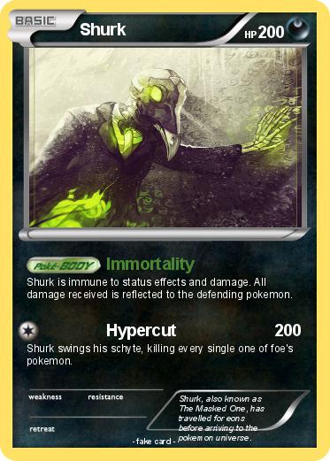 Pokémon Shurk - Immortality - My Pokemon Card