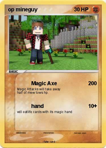 Pokémon op mineguy - Magic Axe - My Pokemon Card