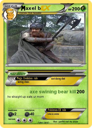 Pokémon axel b - axe swining bear kill - My Pokemon Card