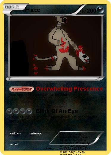Pokémon Hate 101 101 - Overwhelimg Prescence - My Pokemon Card