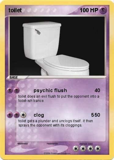 Pokémon toilet 9 9 - psychic flush - My Pokemon Card