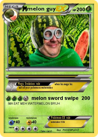 Pokémon melon guy - melon sword swipe - My Pokemon Card