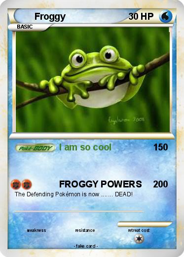 Pokémon Froggy 57 57 - I am so cool - My Pokemon Card