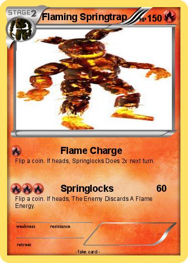 Pokémon Flaming Springtrap - Flame Charge - My Pokemon Card
