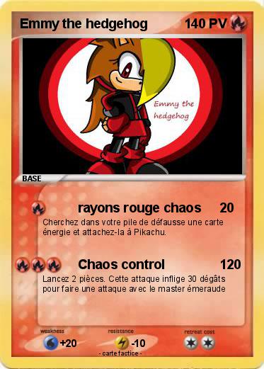 Pokémon Emmy the hedgehog - rayons rouge chaos - Ma carte Pokémon
