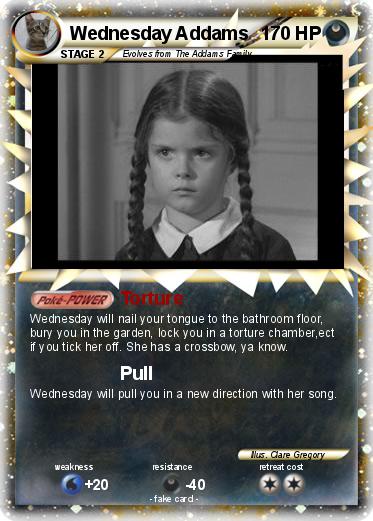 Pokémon Wednesday Addams 2 2 - Torture - My Pokemon Card