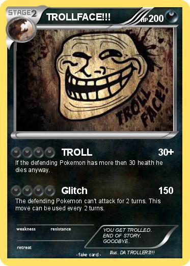 Pokémon TROLLFACE 637 637 - TROLL - My Pokemon Card