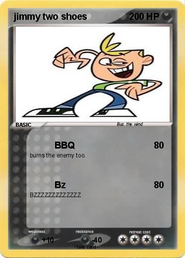 Pokémon jimmy two shoes - BBQ - My Pokemon Card