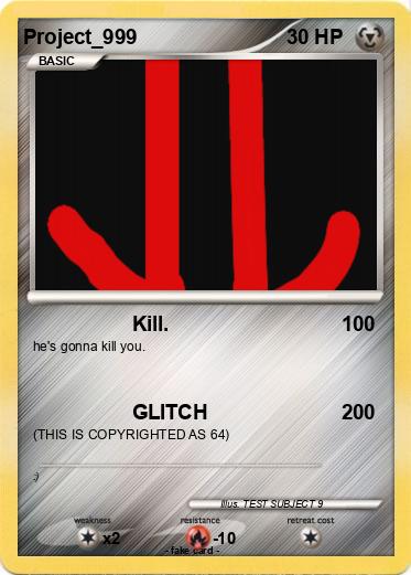 Pokémon Project 999 999 - Kill. - My Pokemon Card