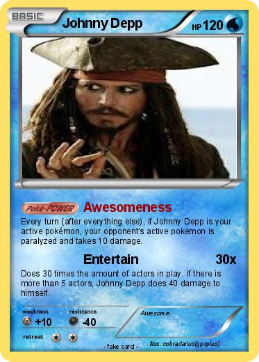 Pokémon Johnny Depp 34 34 - Awesomeness - My Pokemon Card