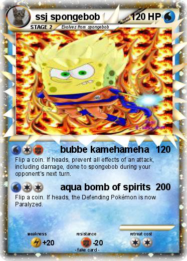Pokémon ssj spongebob 1 1 - bubbe kamehameha - My Pokemon Card