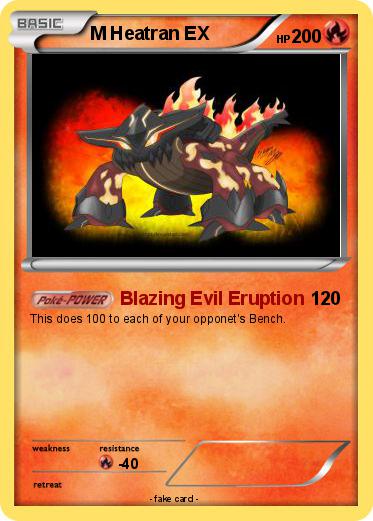 Pokémon M Heatran EX 1 1 - Blazing Evil Eruption - My Pokemon Card