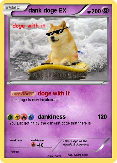 Pokémon dank doge EX - doge with it - My Pokemon Card