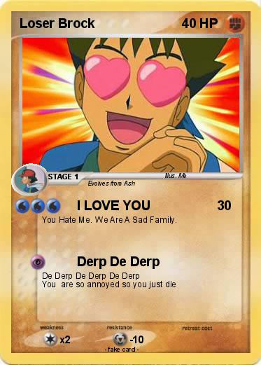Pokémon Loser Brock - I LOVE YOU - My Pokemon Card