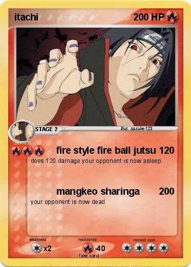 Pokémon itachi 1120 1120 - fire style fire ball jutsu - My Pokemon Card
