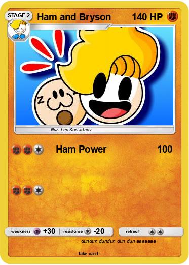 Pokémon Ham and Bryson 1 1 - Ham Power - My Pokemon Card