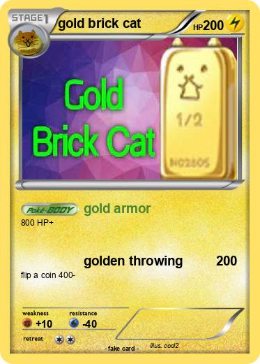 Pokémon gold brick cat - gold armor - My Pokemon Card