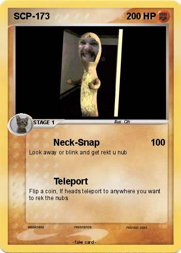 Pokémon SCP 173 99 99 - Neck-Snap - My Pokemon Card