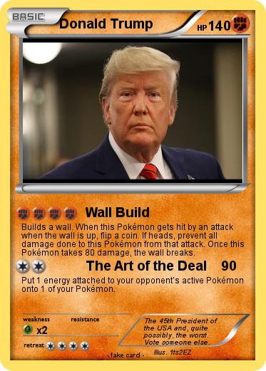 Pokémon Donald Trump 4953 4953 - Wall Build - My Pokemon Card