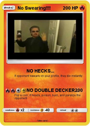 Pokémon No Swearing - NO HECKS... - My Pokemon Card