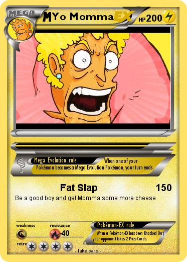 Pokémon Yo Momma 68 68 - Fat Slap - My Pokemon Card