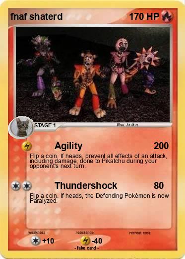 Pokémon fnaf shaterd - Agility - My Pokemon Card